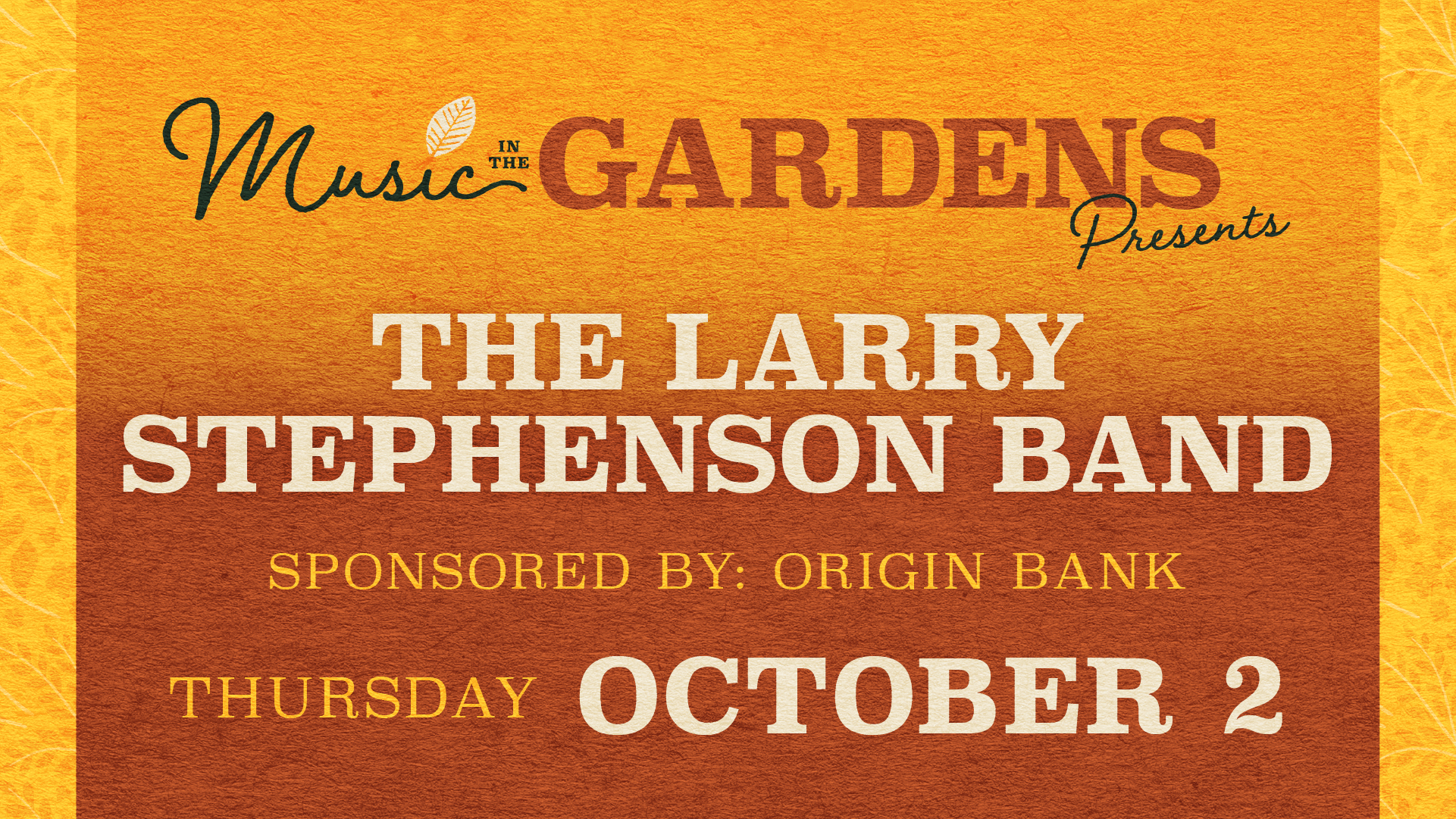 Music in the Gardens Featuring The Larry Stephenson Band - Longview ...